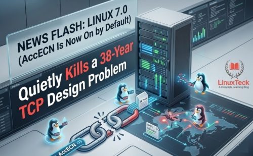 Linux 7.0 Quietly Kills A 38-Year TCP Design Problem — AccECN Is Now On ...