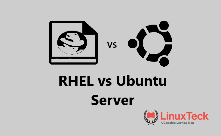 RHEL Vs Ubuntu Server: Best Enterprise Linux In 2026 | LinuxTeck
